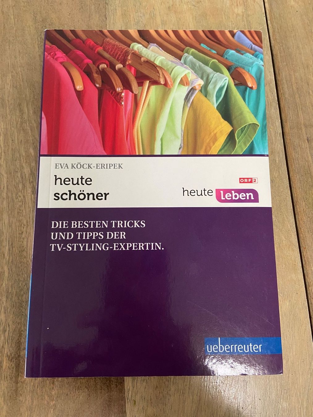 Styling-Ratgeber "Heute schöner" von Eva Köck-Eripek (Neu (gemäss ...