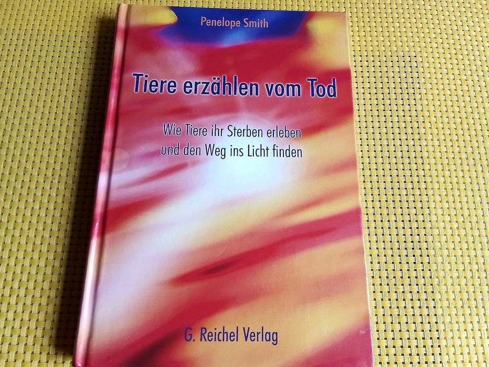 Tiere erzählen vom Tod - Wie Tiere ihr Sterben erleben (Gebraucht) in Rebstein für CHF 15 – mit ...