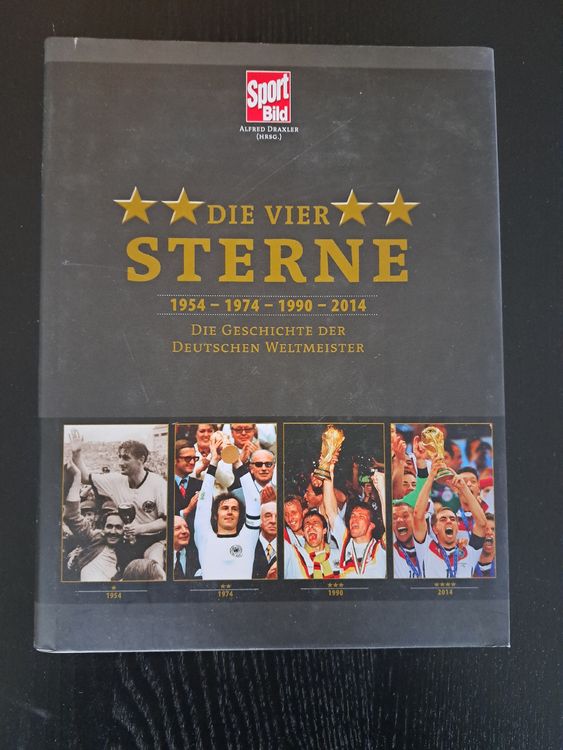 Die Geschichte der Deutschen Weltmeister•Die vier Sterne (Gebraucht) in ...
