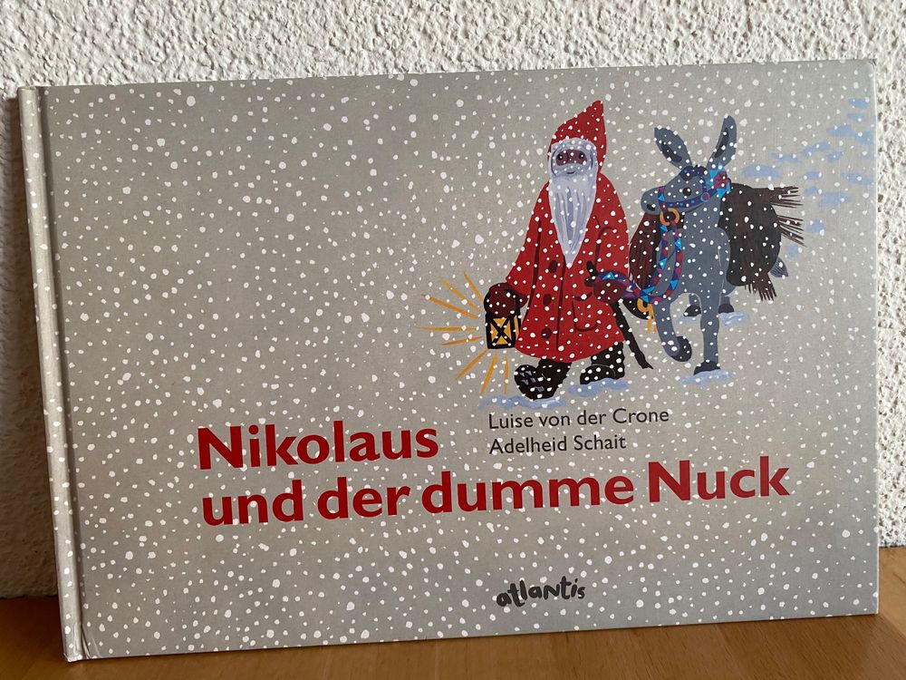 Nikolaus und der Dumme Nuck - Luise von der Crone/A. Schait (Gebraucht ...
