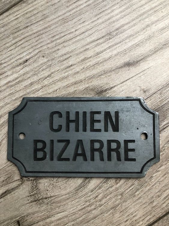 Plaque métal " Chien bizarre" | Kaufen auf Ricardo
