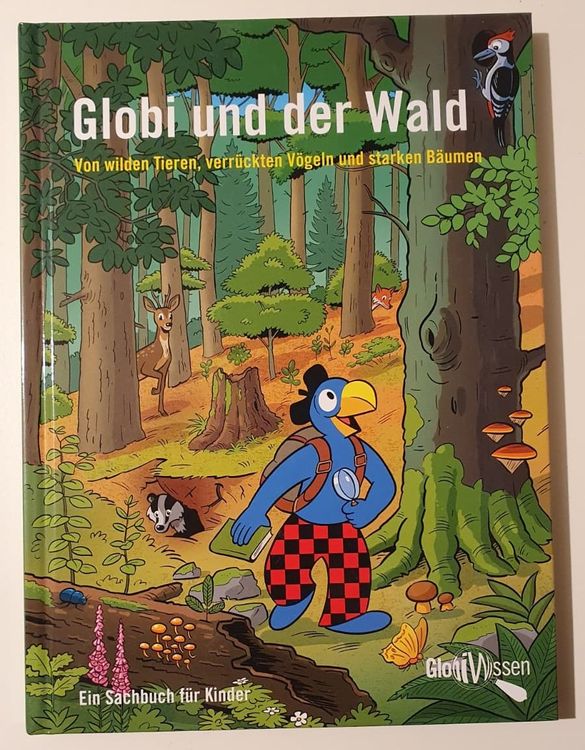 Globi und der Wald - Globi Wissen Buch Band 18 (Neu (gemäss ...