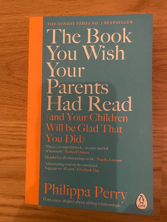 The Book You Wish Your Parents Had Read, Philippa Perry (Gebraucht) in ...