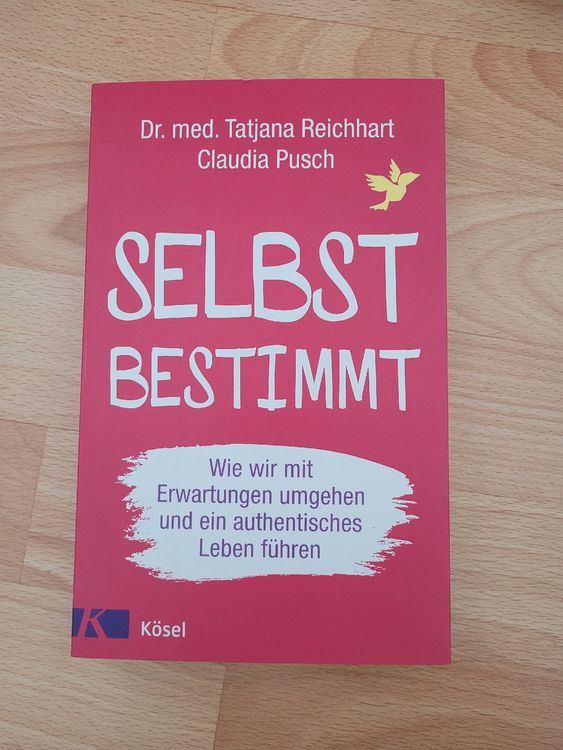 Buch Selbstbestimmt Dr. med. Tatjana Reichhart Claudia Pusch (Neu ...