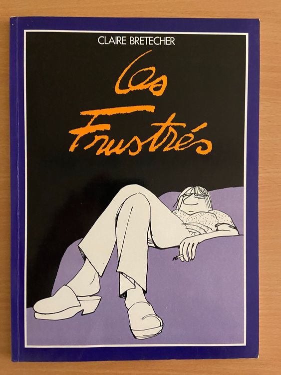 CLAIRE BRETECHER / LES FRUSTRES (Gebraucht) in Corcelles-près-Payerne ...