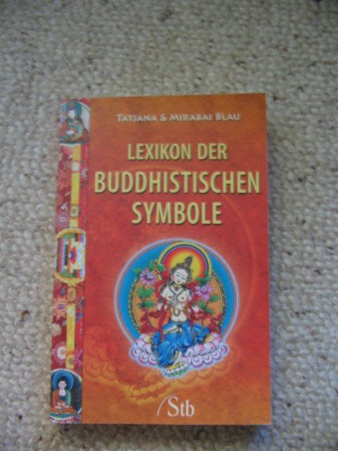 Lexikon der buddhistischen Symbole Tatjana & Mirabai Blau | Kaufen auf Ricardo