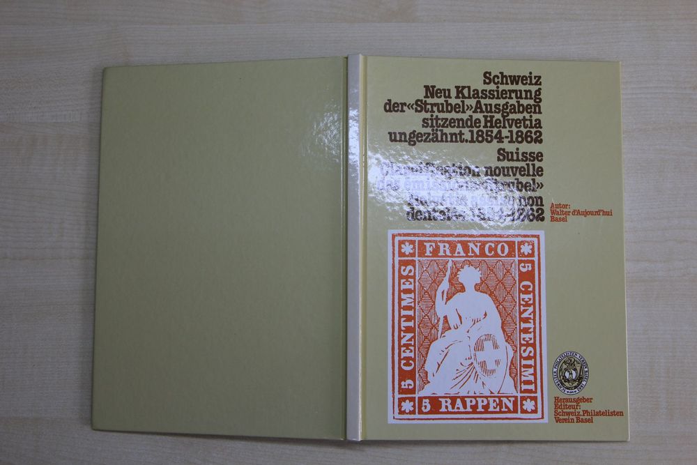 Neue Klassierung der Strubel 1854-1862, Aujourd'hui, 1982 (Gebraucht) in Hölstein für CHF 10 ...