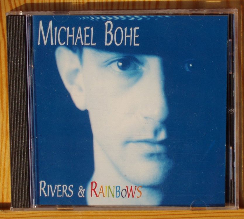 Michael BOHE Rivers and rainbows | Kaufen auf Ricardo