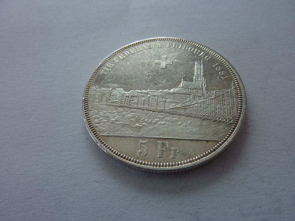 Eidg. Schützentaler : Fribourg 1881 , vorzüglich (Neu (gemäss Beschreibung)) in Birrwil für CHF ...