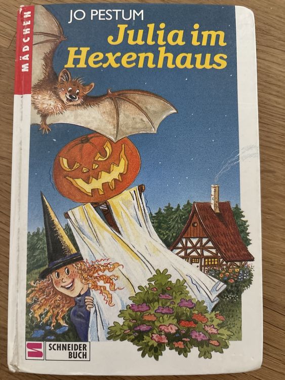 Julia im Hexenhaus - Spannendes Kinderbuch Herbstferien (Gebraucht) in ...