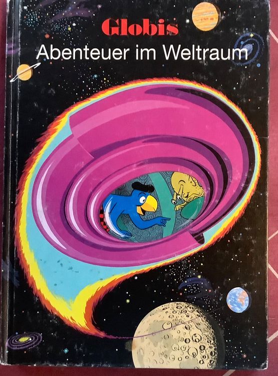 GLOBIS ABENTEUER IM WELTRAUM 1. Auflage 1990 | Kaufen auf Ricardo