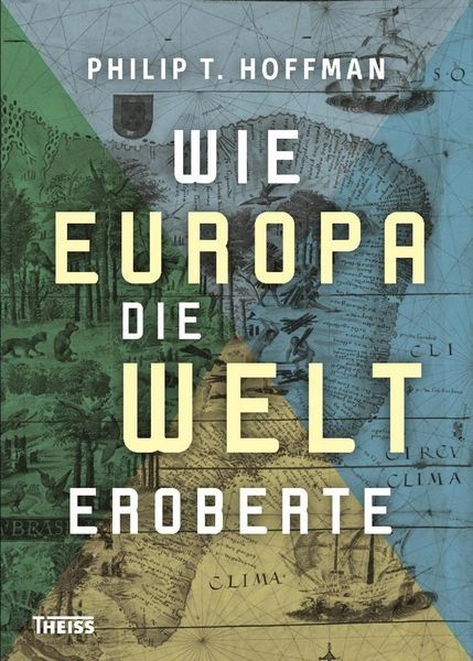 Philip T. Hoffman: Wie Europa die Welt eroberte (Neu (gemäss Beschreibung)) in Rotkreuz für CHF ...