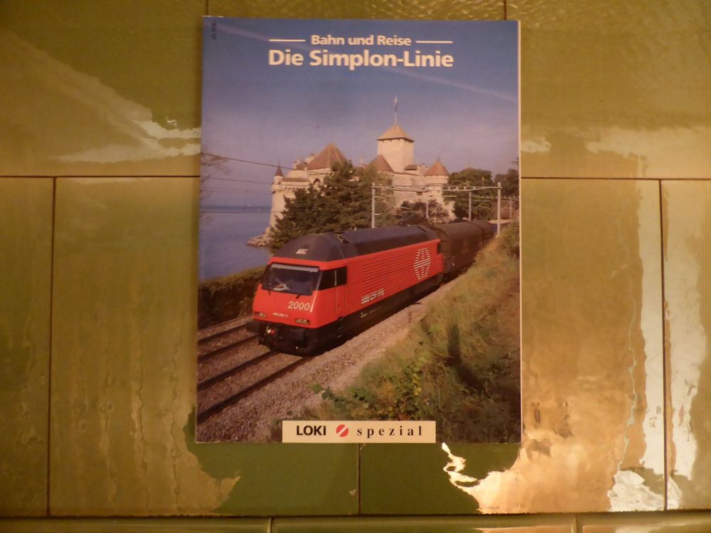 LOKI spezial Nr. 6 Die Simplon-Linie (Gebraucht) in Amden für CHF 6 – mit Lieferung auf Ricardo ...