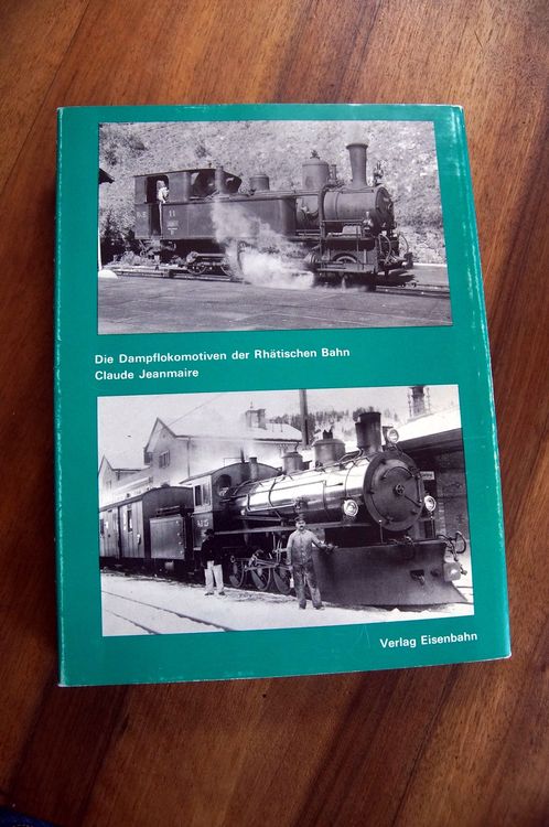 Die Dampflokomotiven der RhB - Claude Jeanmaire | Kaufen auf Ricardo