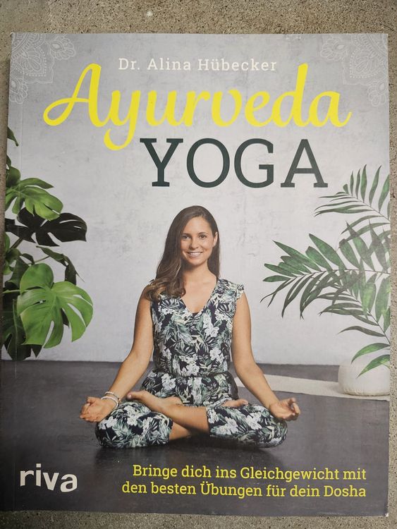 Ayurveda Yoga Buch von Dr. Alina Hübecker (Gebraucht) in Köniz für CHF ...