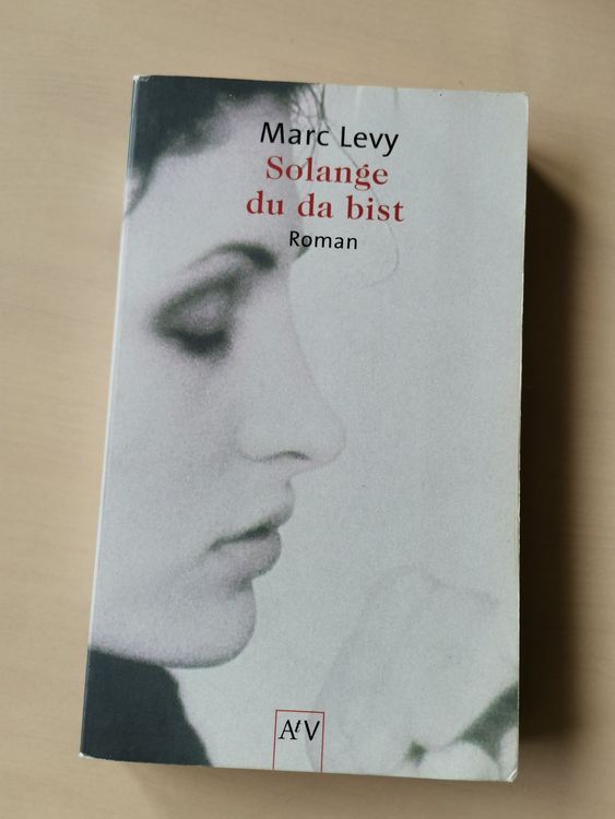 Solange du da bist, Marc Levy (Gebraucht) in Liestal für CHF 1.5 – mit ...