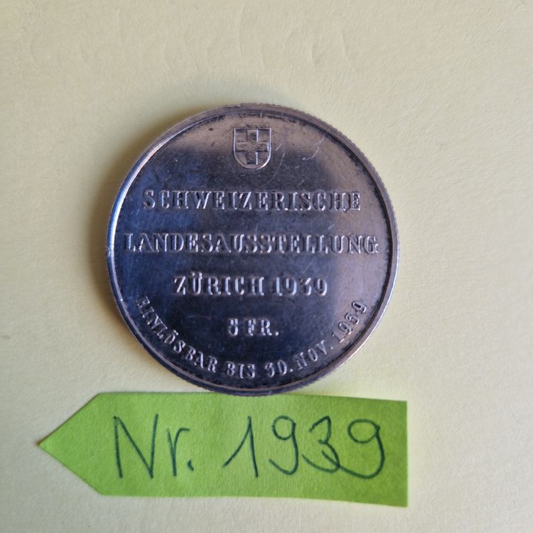 Silbermünze 5 Fr. Landesausstellung Zürich 1939, TOP (Gebraucht) in Stans für CHF 19 – mit ...