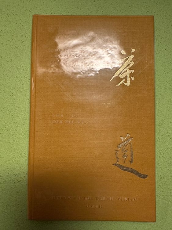 H. Hammitzsch: Cha-do. Der Tee-Weg. (Gebraucht) in Zürich für CHF 21 ...