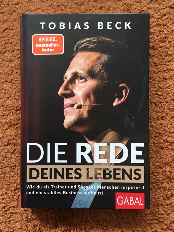 Die Rede deines Lebens Tobias Beck (Neu (gemäss Beschreibung)) in Dietikon für CHF 1 – mit ...