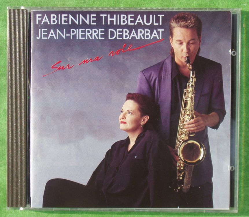 Fabienne THIBEAULT & Jean-Pierre DEBARBAT Sur ma voie | Kaufen auf Ricardo