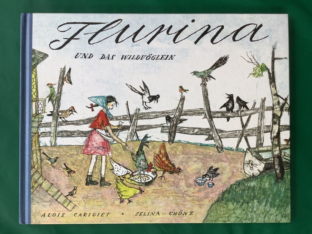 Flurina und das Waldvögelein - Carigiet / Chönz (Gebraucht) in für CHF ...