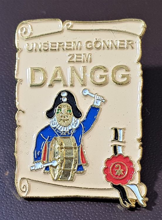 O465 - Pin Unserem Gönner zem Dangg Fasnacht Basel (Gebraucht) in Reinach BL für CHF 2 – mit ...