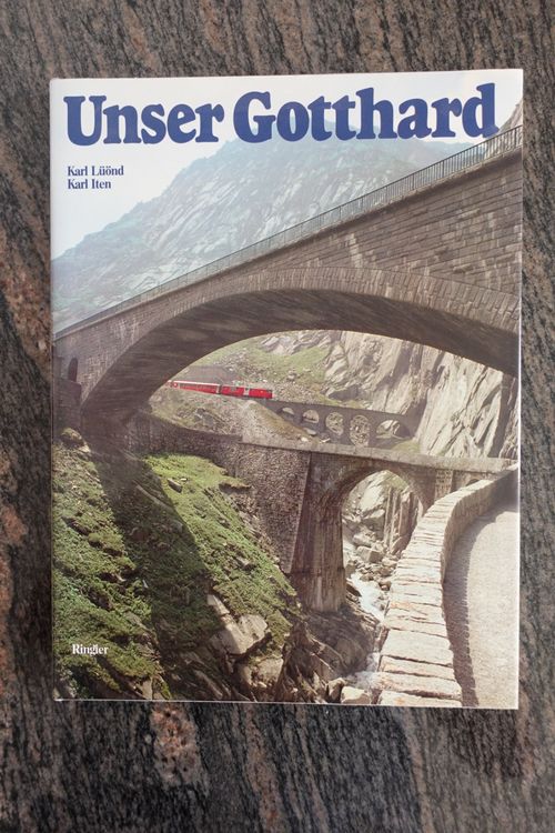 Unser Gotthard, Ausgabe 1980 / Karl Lüönd Karl (Gebraucht) in Lupfig für CHF 2 – mit Lieferung ...