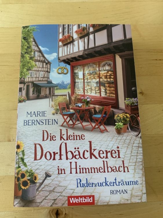 Die kleine Dorfbäckerei in Himmelbach - Marie Bernstein (Gebraucht) in ...
