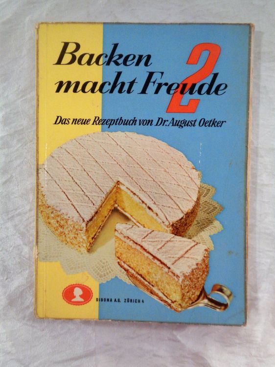 Backen macht Freude 2 - Dr. Oetker (Gebraucht) in Bellach für CHF 15 ...