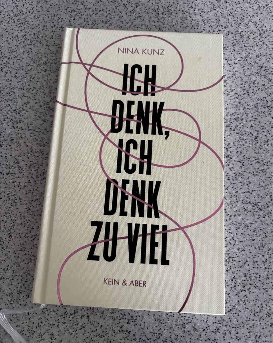 Ich denk, ich denk zu viel - Nina Kunz, Top Zustand! (Neu (gemäss ...