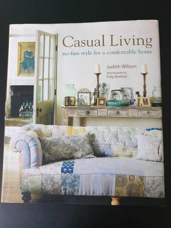 Judith Wilson: Casual Living (no-fuss style for a ...) | Kaufen auf Ricardo