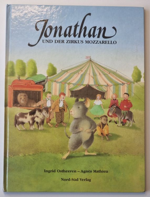 JONATHAN & DER ZIRKUS MOZARELLO Ingrid Ostheeren & A Mathieu | Kaufen ...