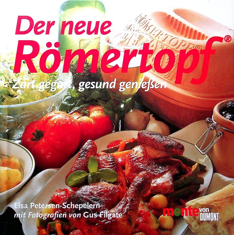 Elsa Petersen-Schepelern Der neue Römertopf Rezepte | Kaufen auf Ricardo