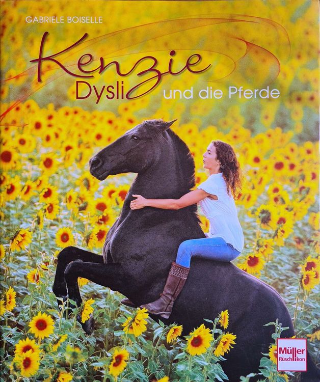 Kenzie Dysli und die Pferde (Gebraucht) in Obernau für CHF 14 – mit ...