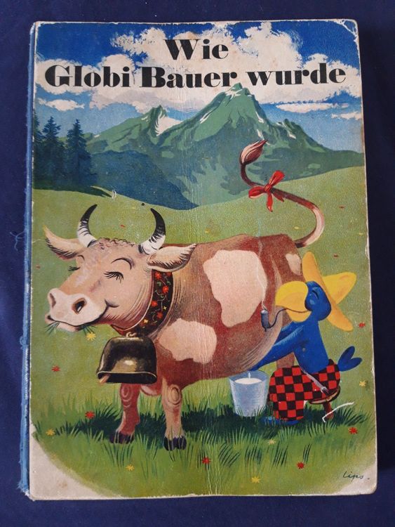 wie Globi Bauer wurde - 1.Auflage (Gebraucht) in Wattwil für CHF 300 ...
