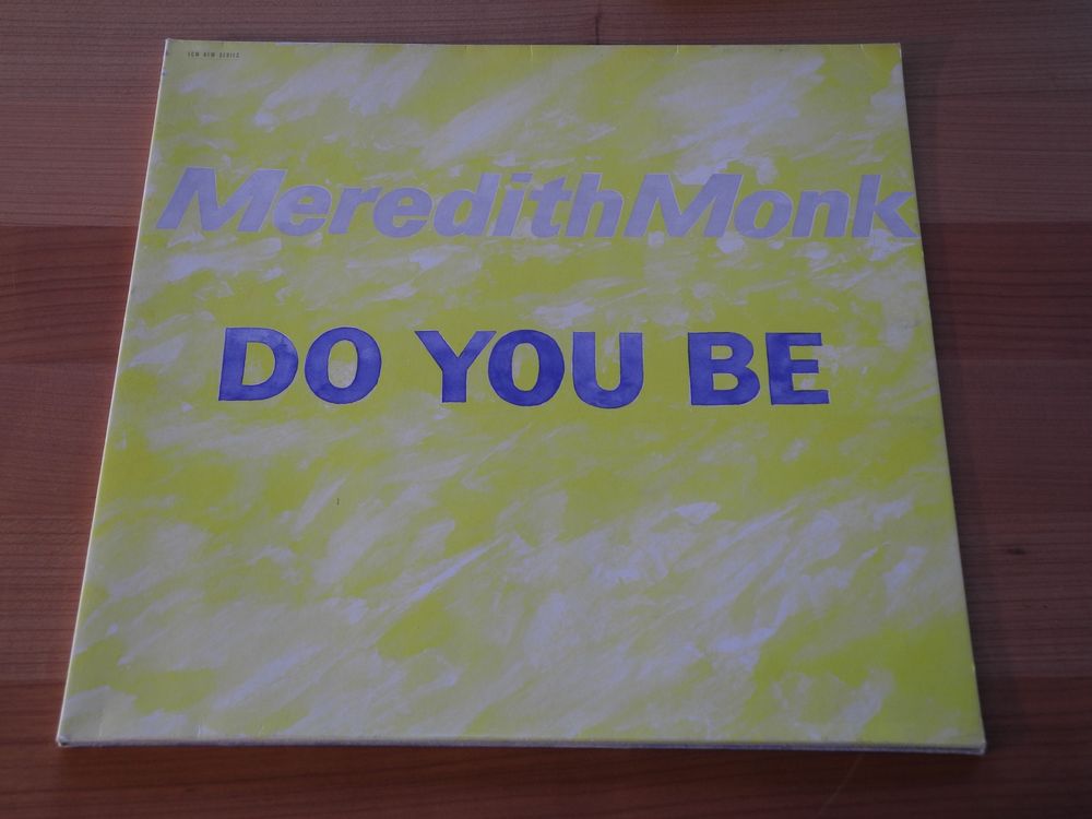 MEREDITH MONK: DO YOU BE – ECM (Neu (gemäss Beschreibung)) in ...