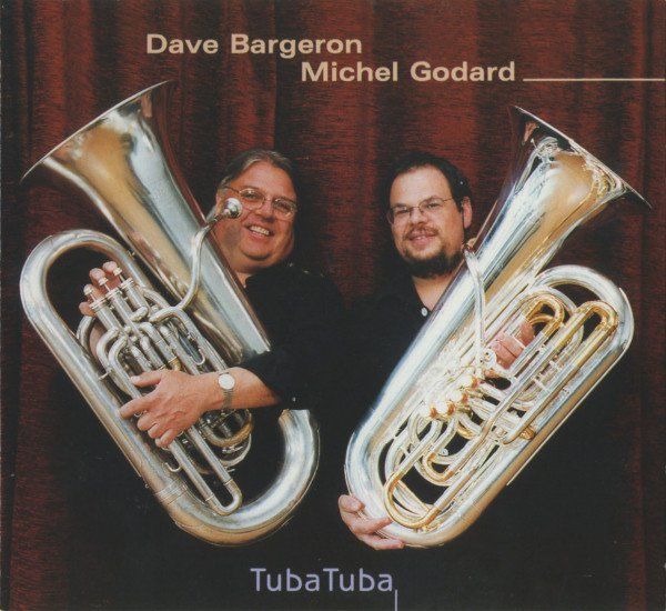 Dave Bargeron, Michel Godard – Tuba Tuba CD | Kaufen auf Ricardo