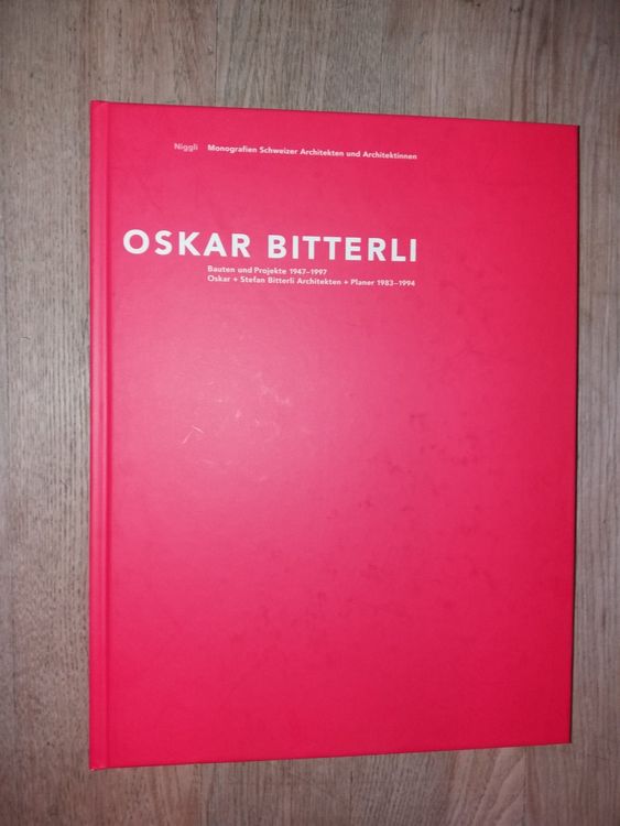ARCHITEKTUR Klassiker Oskar Bitterli signiert | Kaufen auf Ricardo