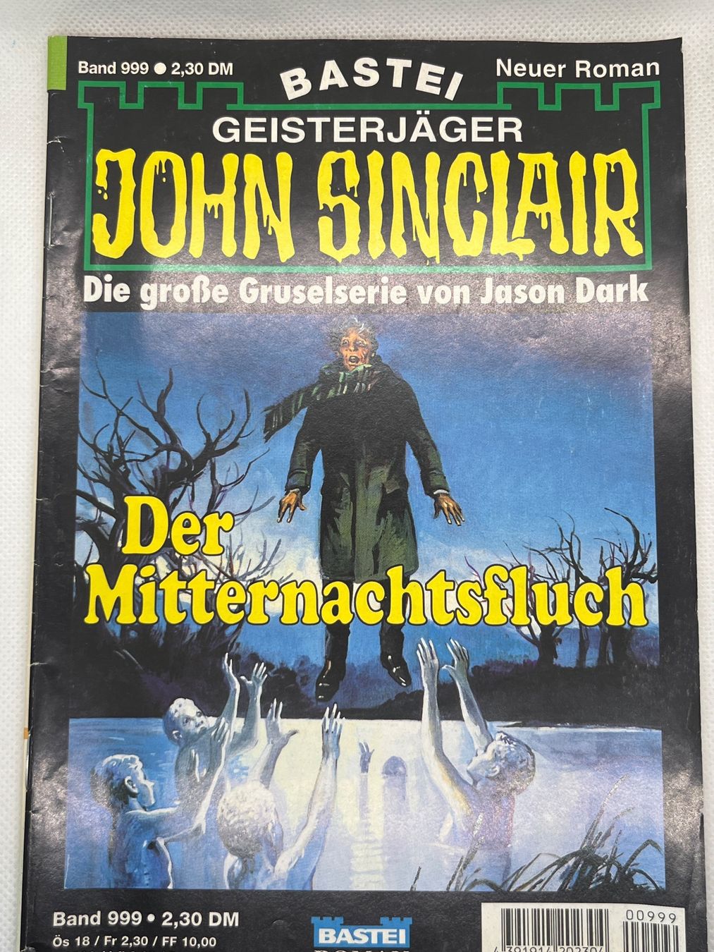 John Sinclair Band 999 - Der Mitternachtsfluch, 1. Auflage (Gebraucht ...
