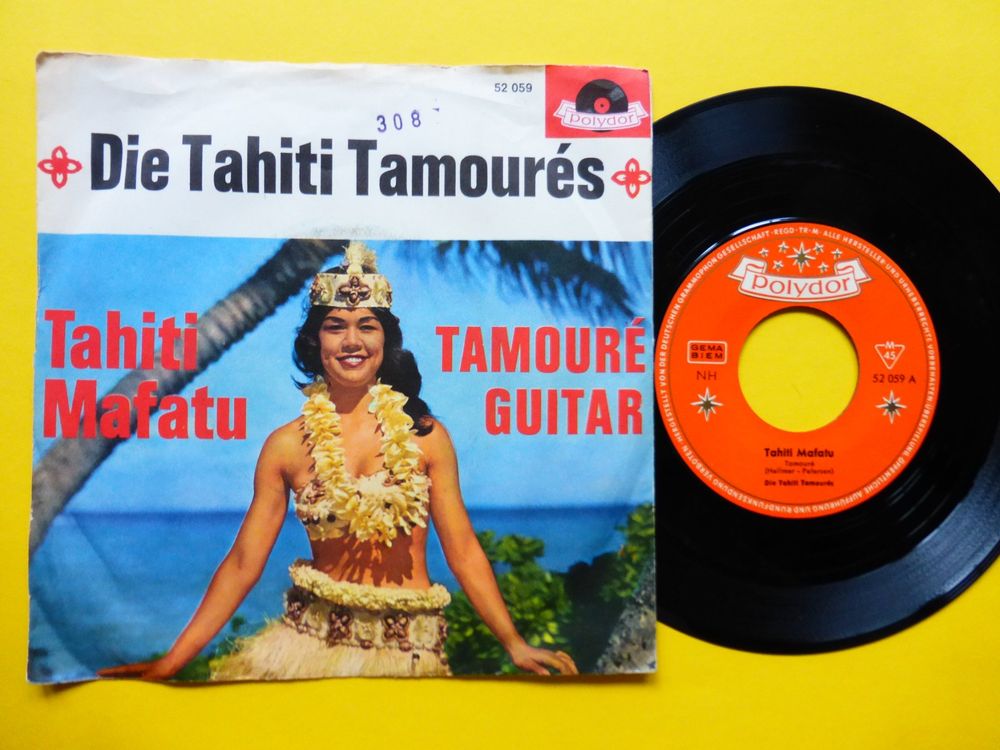 DIE TAHITI TAMOURÉS 7" TAHITI MAFATU | Kaufen auf Ricardo