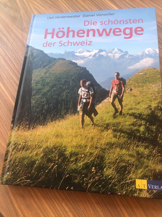 AT Verlag: Die schönsten Höhenwege der Schweiz | Kaufen auf Ricardo
