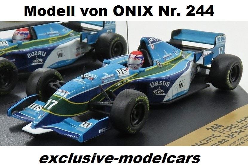 PACIFIC Ford PR02 #17 Kanada 1995 (Montermini) 1:43 von ONYX (Neu und ...
