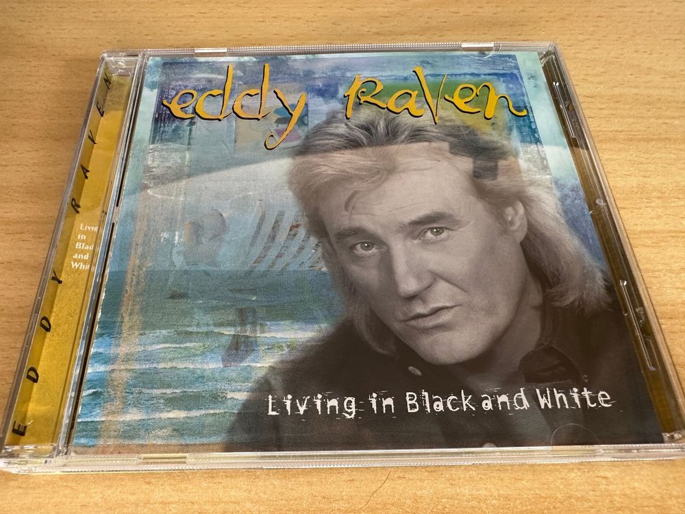 Eddy Raven – Living In Black And White (Gebraucht) in Rikon im Tösstal ...