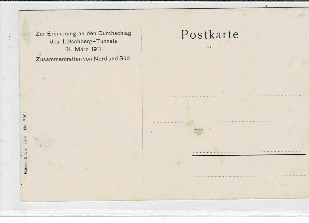 Durchschlag des LÖTSCHBERG-TUNNELS 31. März 1911v. Nord-Süd (Neu ...