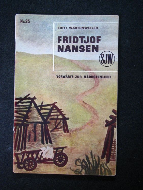 SJW 25 F. Wartenweiler Fridtjof Nansen (Gebraucht) in Reitnau für CHF 4 ...