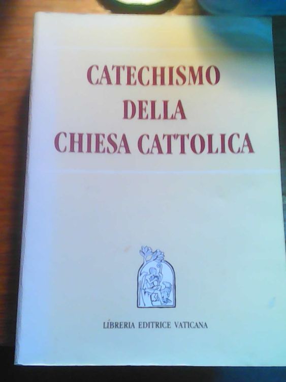 Catechismo della Chiesa Cattolica, Libreria editrice vatica (Gebraucht ...