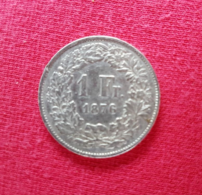 1 Franken 1876 uralte Silbermünze ab nur 1 Fr !!! (Gebraucht) in Camignolo für CHF 3 – mit ...
