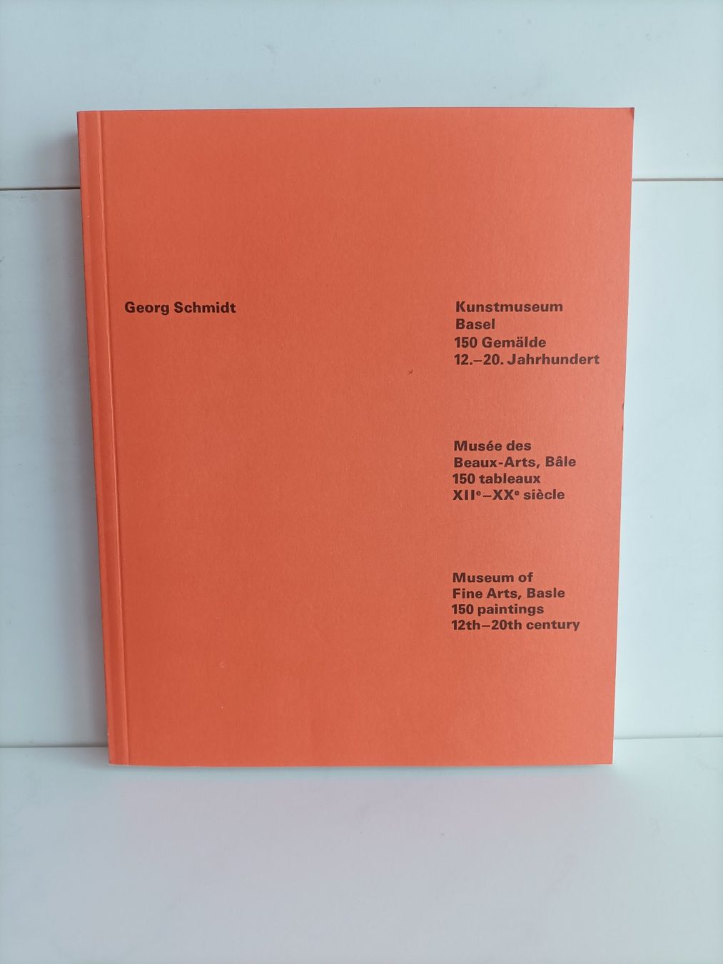 Musée des Beaux-Arts, Bâle – 150 tableaux XIIe-XXe siècle / (Gebraucht ...