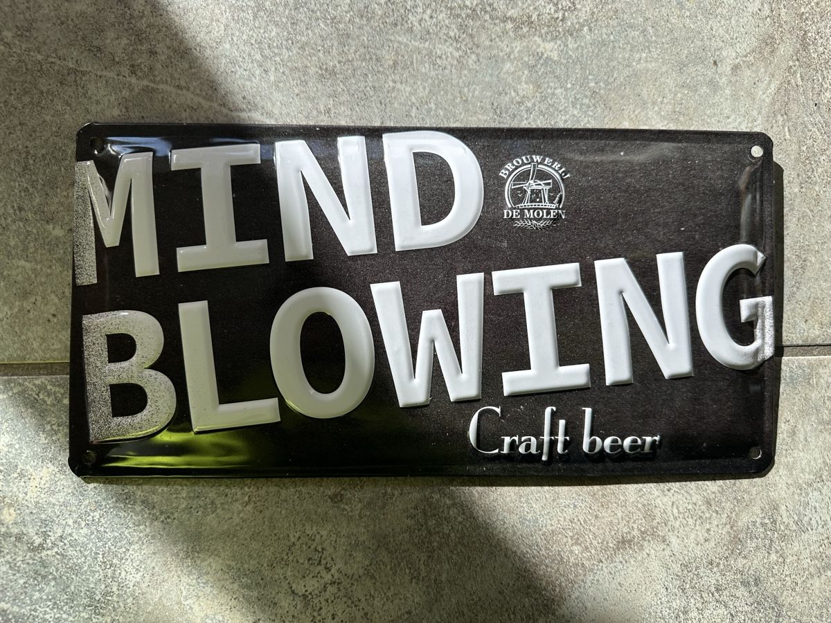Blechschild "Mind Blowing Craft Beer" Brauerei De Molen (Neu und ...