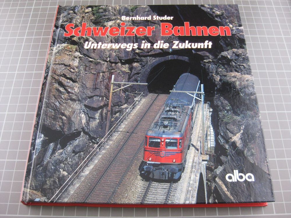 Schweizer Bahnen unterwegs in die Zukunf (Neu (gemäss Beschreibung)) in Malters für CHF 35 – mit ...